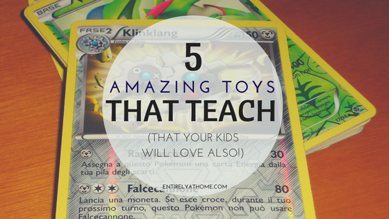5 Amazing Toys that Teach (That your kids will also love!) — Entirely ...